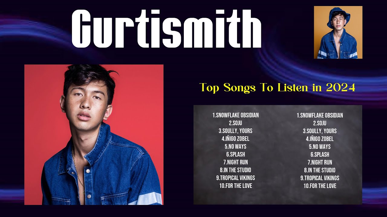 Curtismith Best Hits Songs Playlist Ever ~ Greatest Hits Of Full Album ...