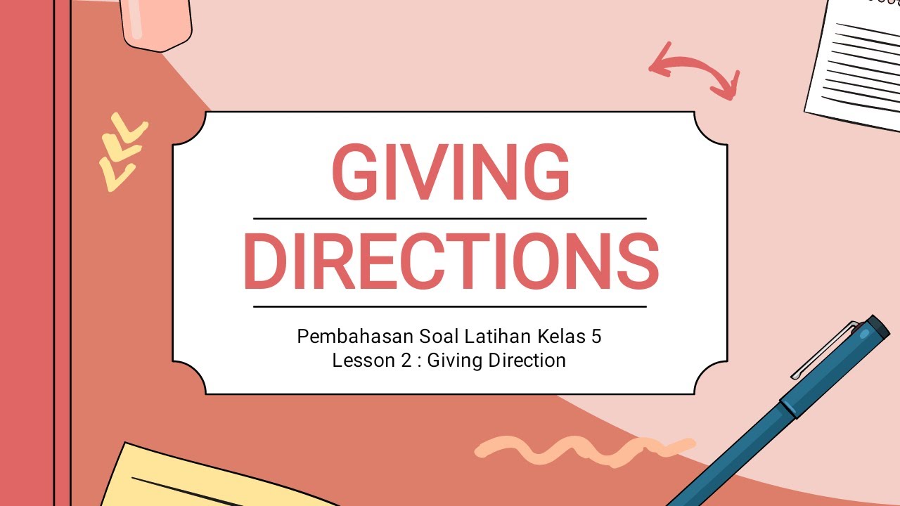 PEMBAHASAN SOAL BAHASA INGGRIS KELAS 5 SD : GIVING DIRECTIONS - YouTube