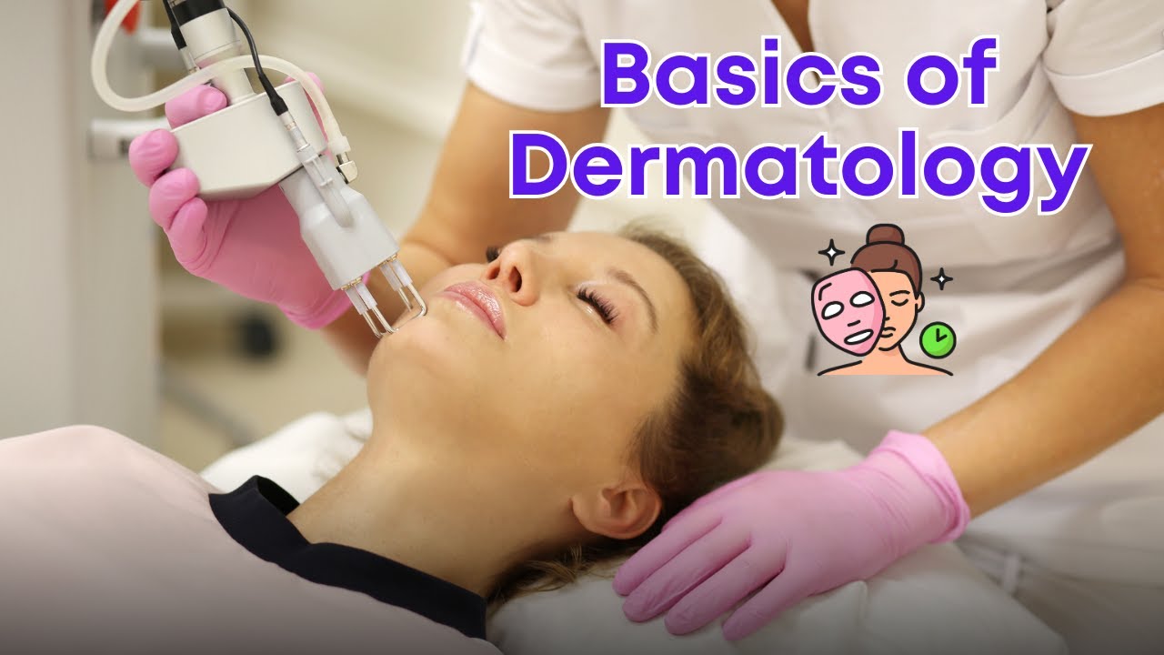 Basics of Dermatology l Dermatology & Skincare Course l Training ...