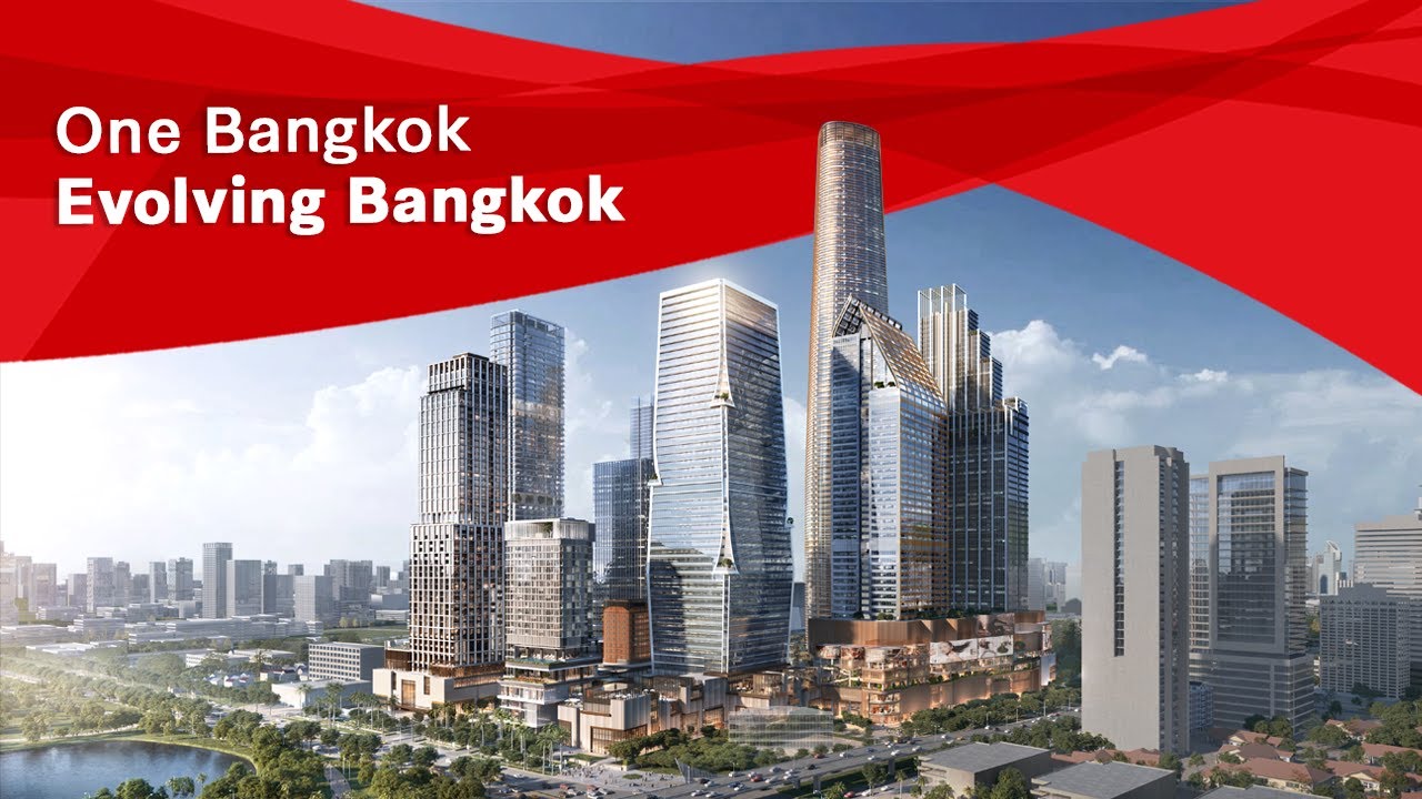 One Bangkok - Evolving Bangkok - YouTube