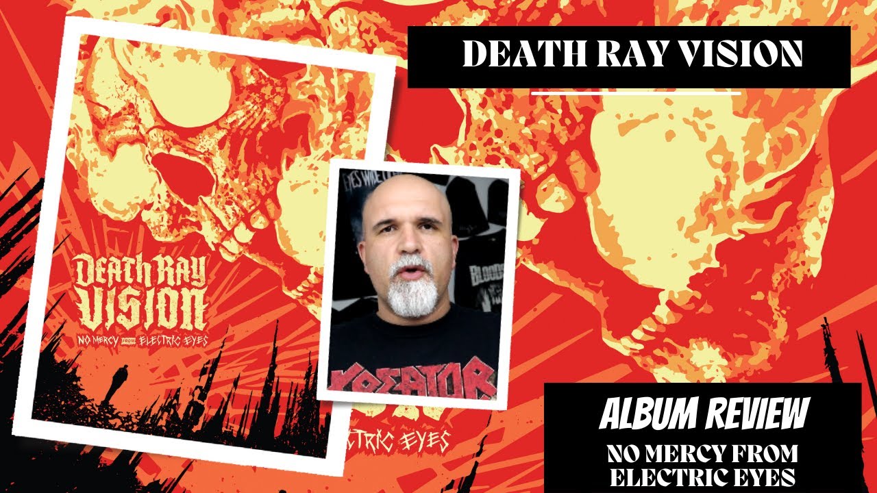 Death Ray Vision - No Mercy from Electric Eyes (Album Review) - YouTube