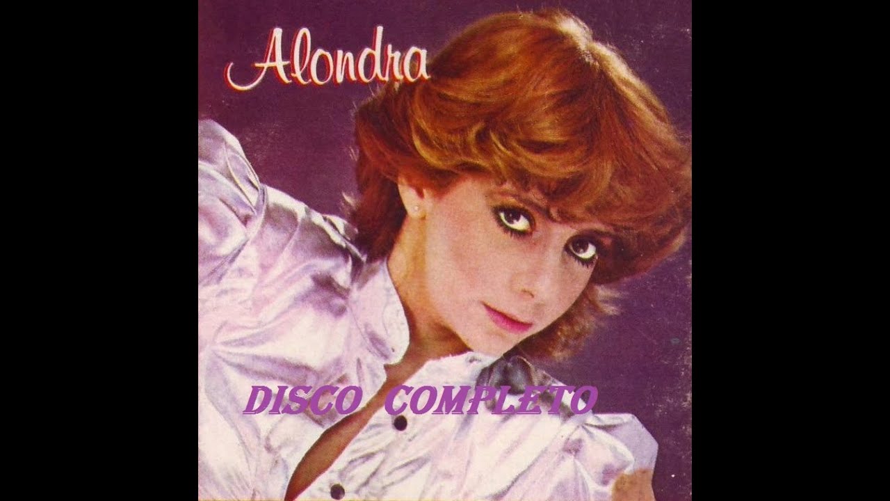 ALONDRA "CAMBIOS" (Disco Completo) - YouTube