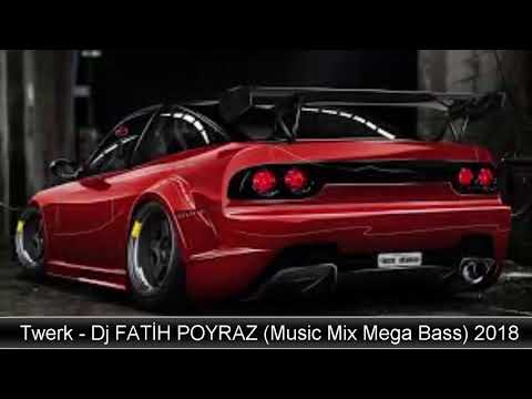 Twerk Club Remix 2020 - FATİH POYRAZ (Music Mix Mega Bass) 2020 #TrendMüzikVideolarListesinde1numara