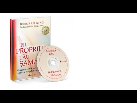 FII PROPRIUL TĂU ŞAMAN -  DEBORAH KING