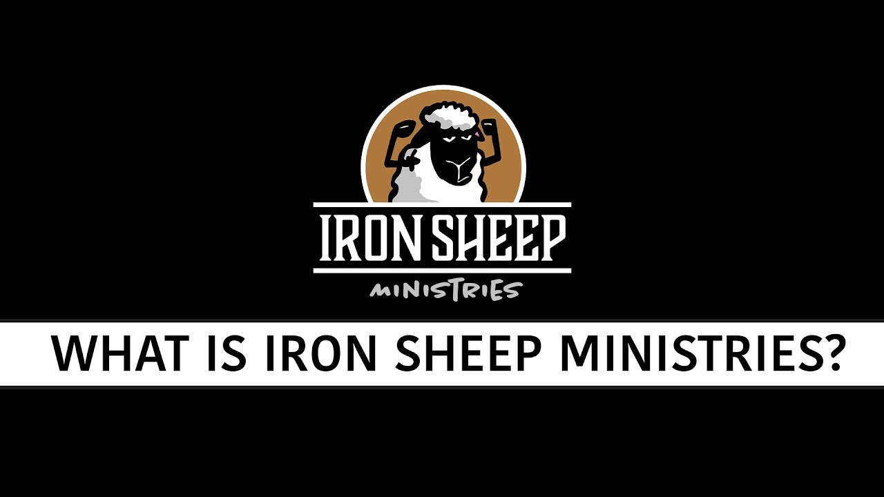 What is Iron Sheep Ministries? - YouTube