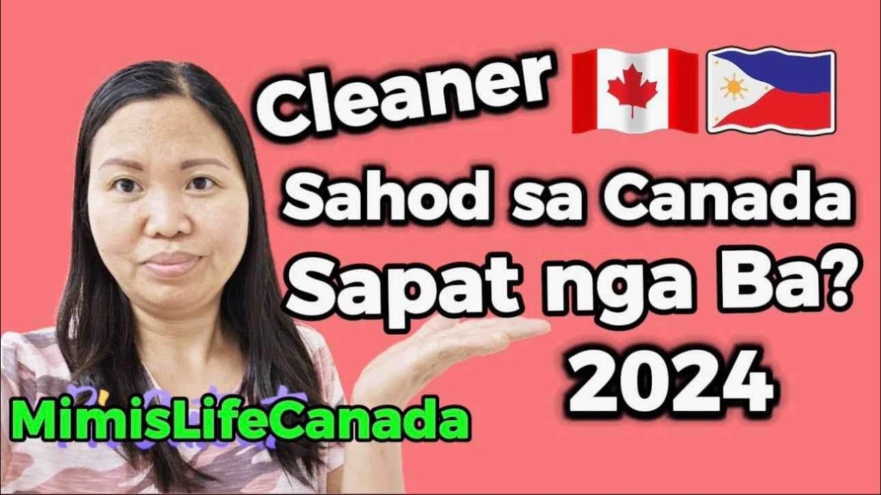 Cleaner Sahod sa Canada/ Sahod Reveal with Payslip / Buhay Canada/# ...