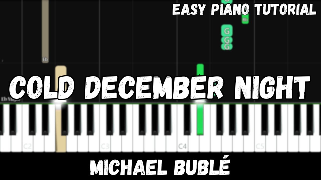 Michael Bublé - Cold December Night (Easy Piano Tutorial) - YouTube