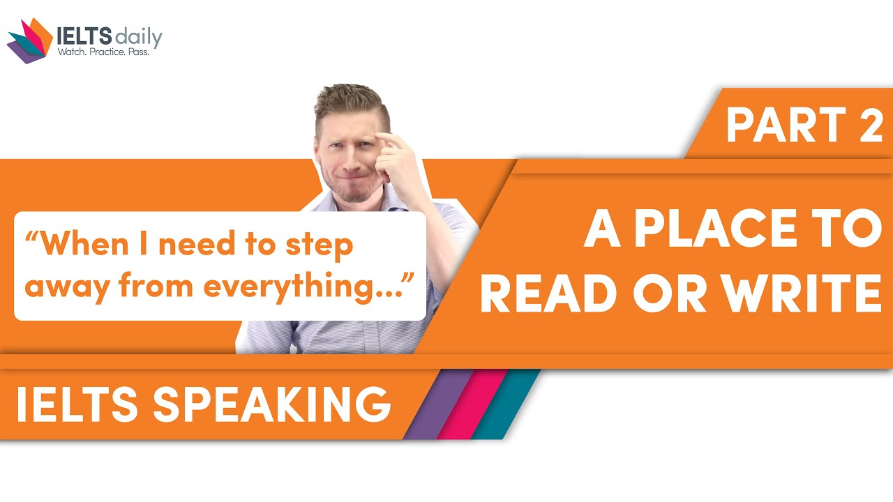 a-place-to-read-or-write-ielts-speaking-part-2-prediction-recent