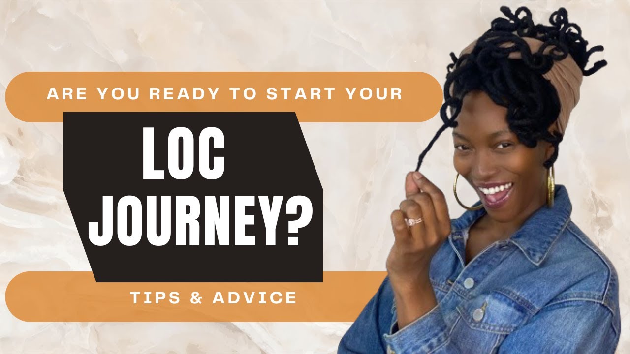 How To Know You're Ready To Start Your Loc Journey | Starter Loc Tips ...