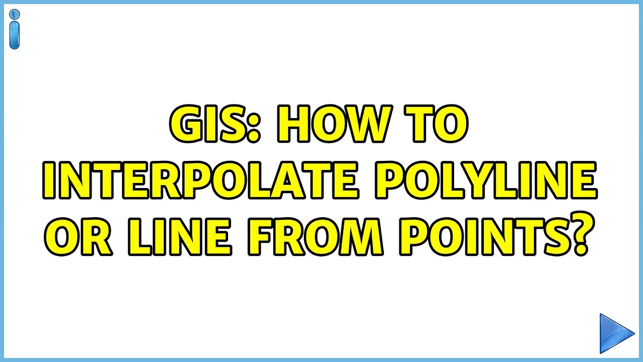 GIS: How to interpolate polyline or line from points? - YouTube
