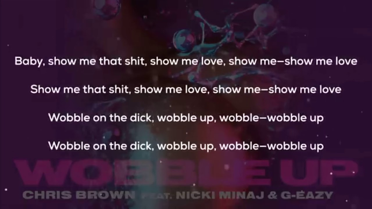 Wobble Up Chris Brown Ft. Nicki Minaj & G-Eazy Lyrics - YouTube