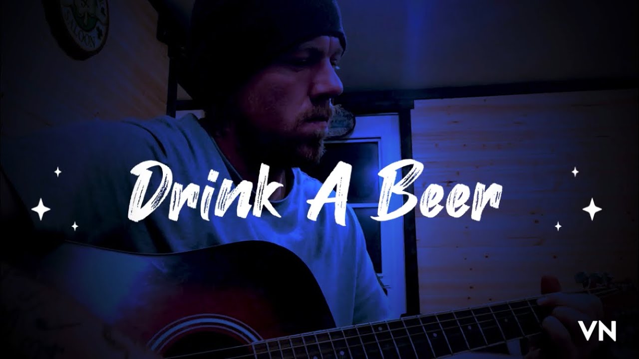 Drink a beer (cover) - Travis Bixby - YouTube