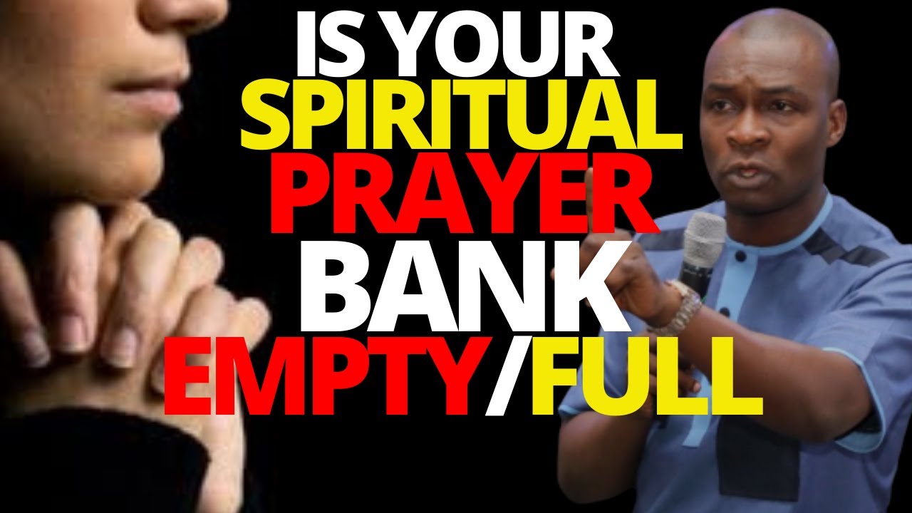 MAKE DEPOSITS TO YOUR SPIRITUAL PRAYER BANK | APOSTLE JOSHUA SELMAN ...