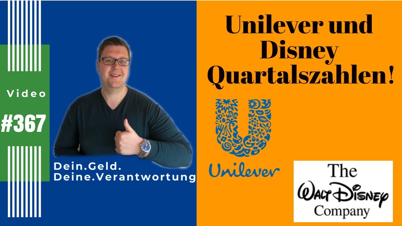 Disney & Unilever Quartalszahlen! Disney sehr stark, Unilever gemäß ...