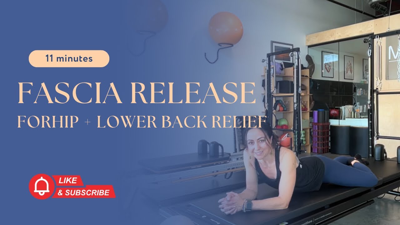 BODY | Fascia Release For Hip + Lower Back Relief - YouTube