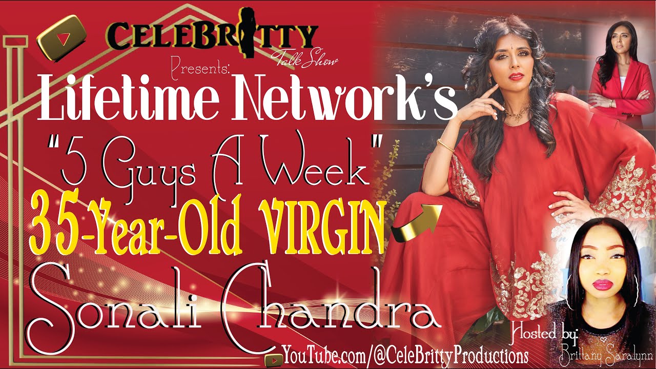 #Lifetime Network's 5 Guys A Week's 35 -Year-Old Virgin Sonali Chandra #LMN #love 2023 | New ...