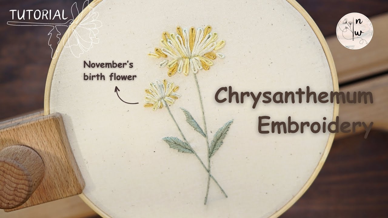 TUTORIAL: Chrysanthemum Embroidery for Beginner | November Birth Flower ...