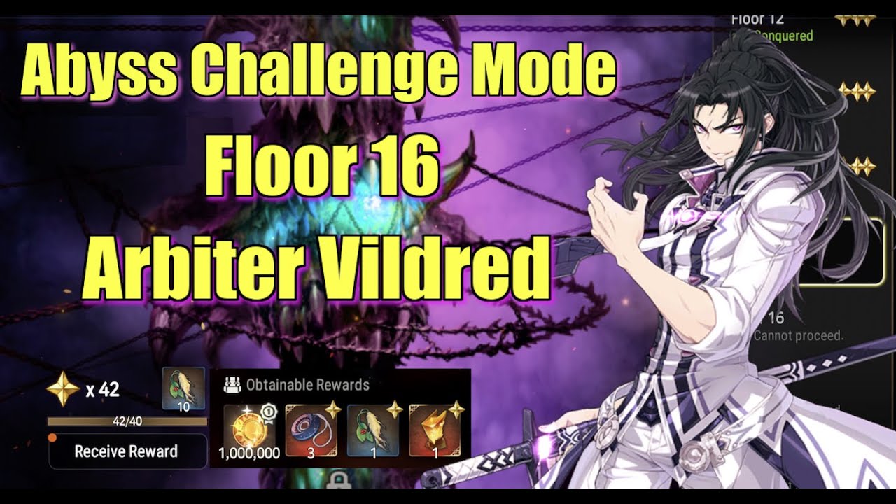Epic Seven - Abyss Challenge Mode - Floor 16: Arbiter vildred - Tips ...