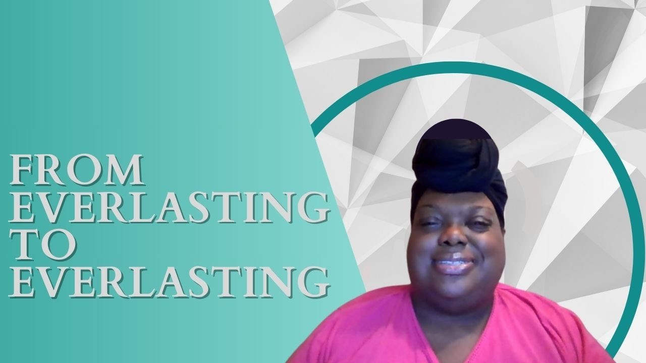 From Everlasting to Everlasting... - YouTube