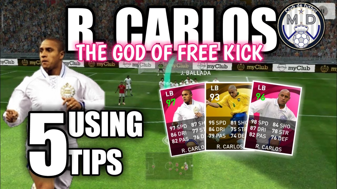 Top Best Tips To Use Robert Carlos|How To Use 'R. CARLOS' In Pes|Player ...