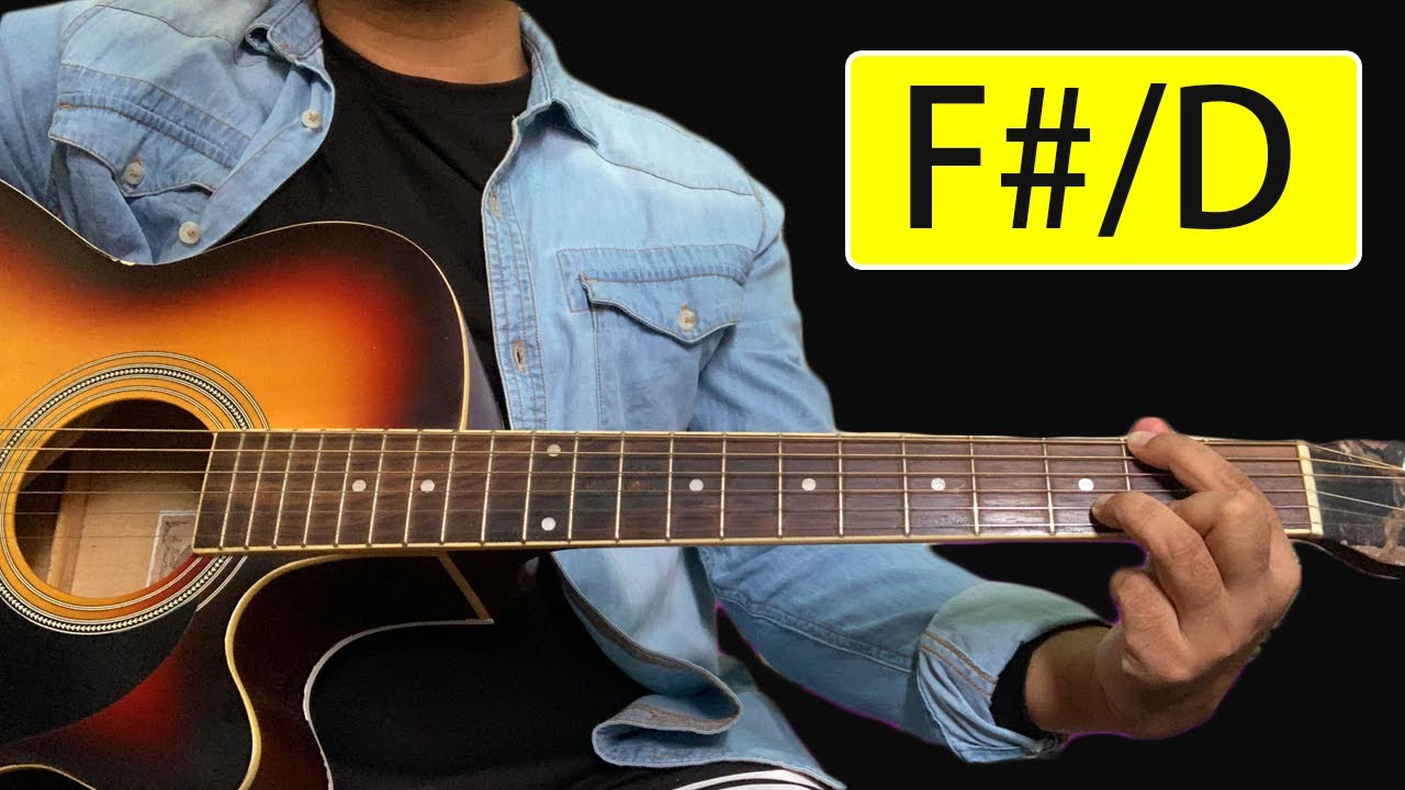 How to Play F Sharp Over D (F#/D) Chord on Guitar | Guitar Lessons ...