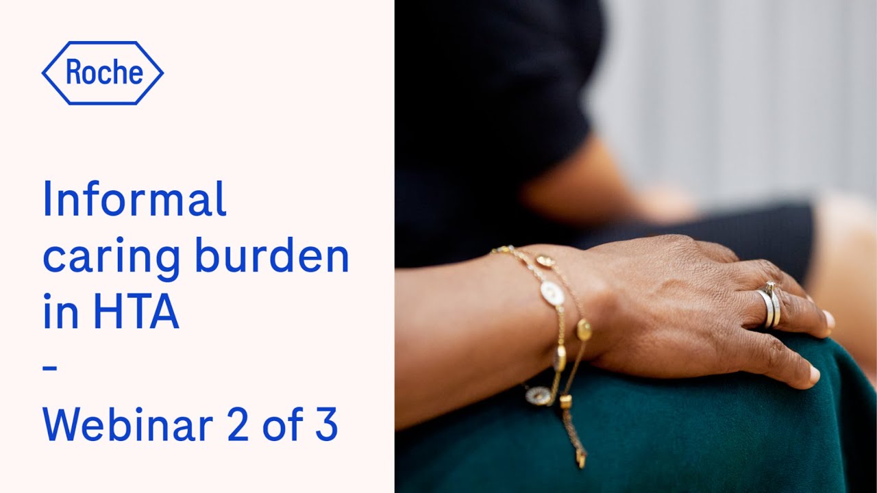 Webinar 2 - How is carer burden captured in HTA? - YouTube