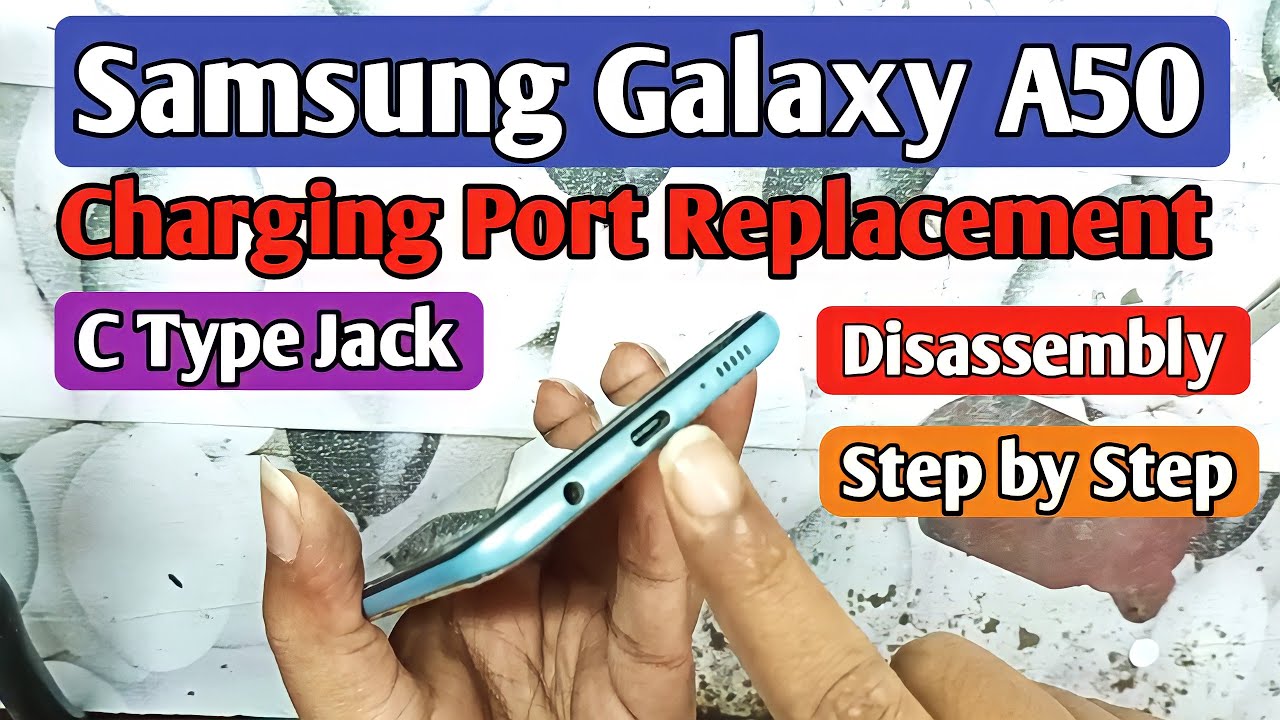 Samsung Galaxy A50 Restoration | Charging Port Replacement | Type C ...