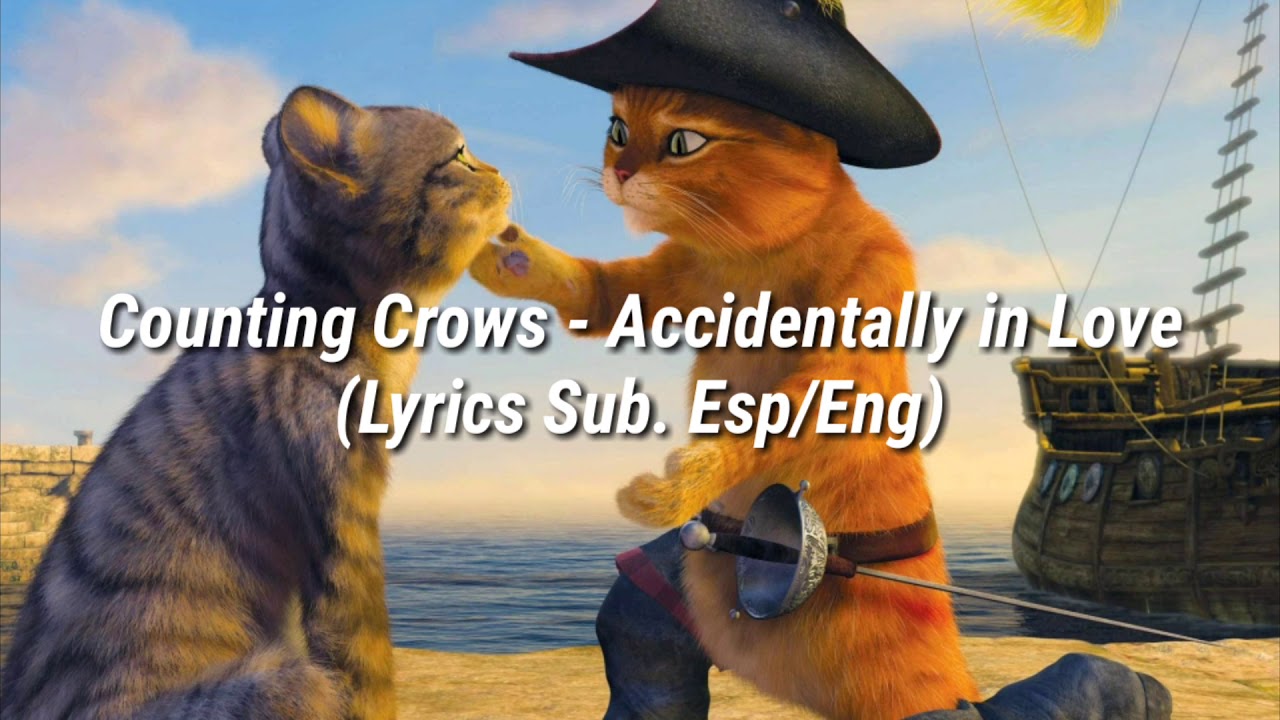 Counting Crows - Accidentally in love (Lyrics Sub. Esp/Eng) - YouTube