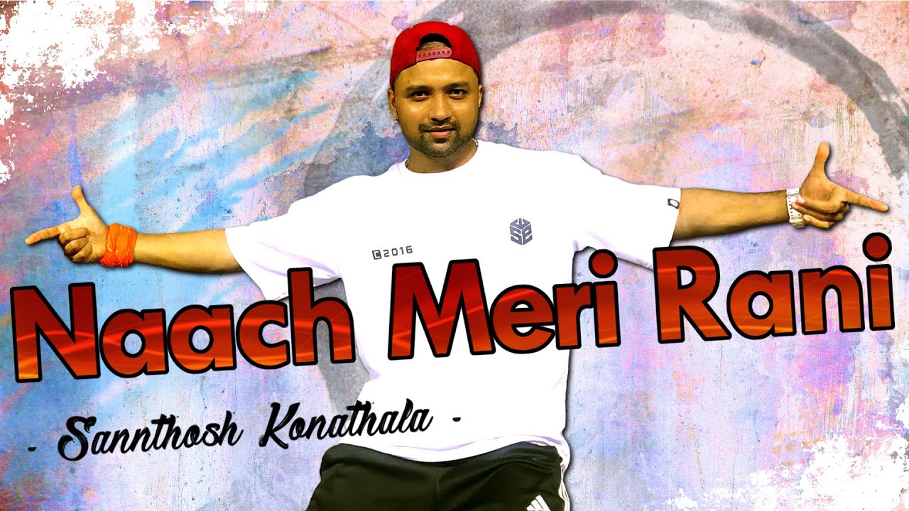 Naach Meri Rani - Dance Cover | Guru Randhawa Feat. Nora Fatehi ...