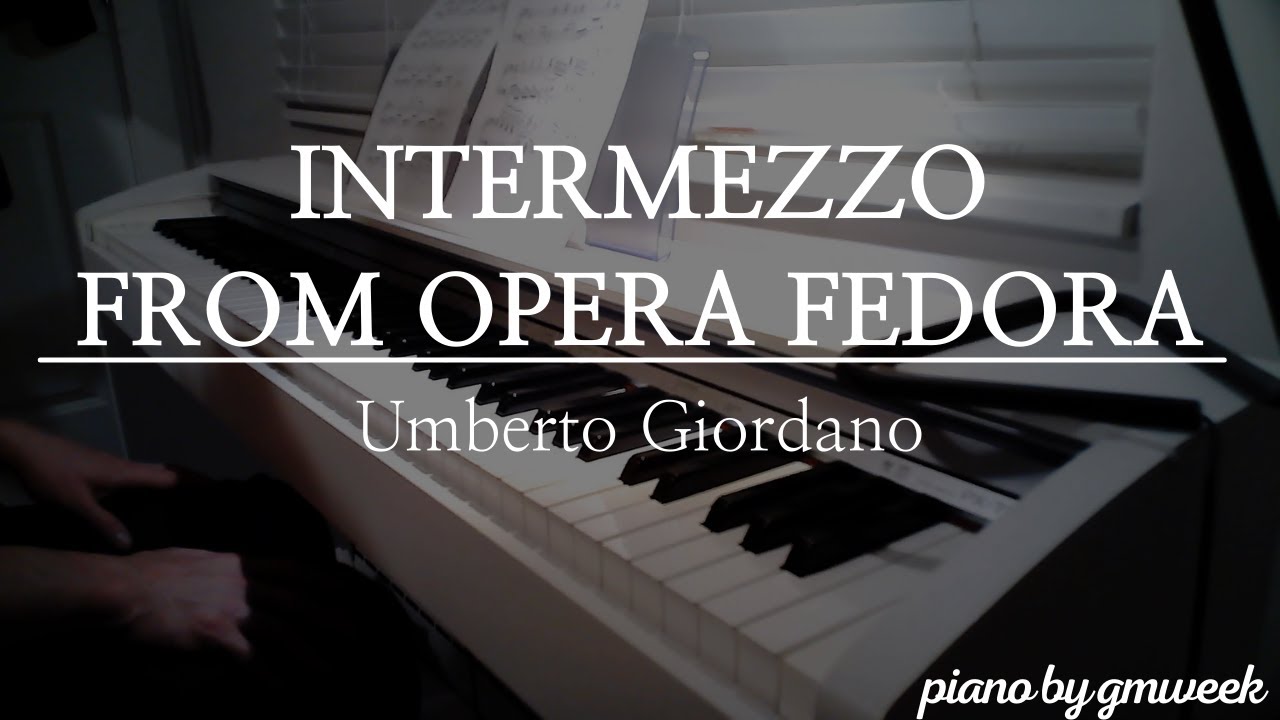 Umberto Giordano | Intermezzo from Opera Fedora | 움베르토 조르다노 | 인터메조 (오페라 ...