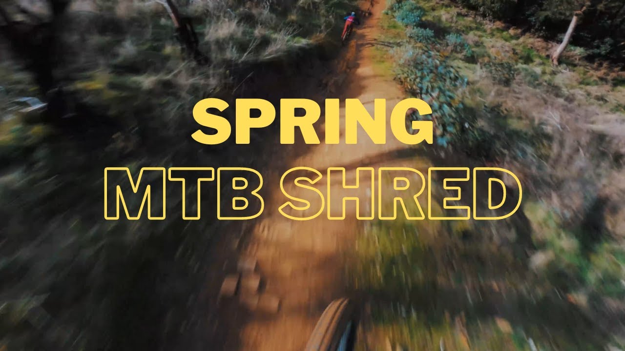 Spring Mtb Shred - YouTube
