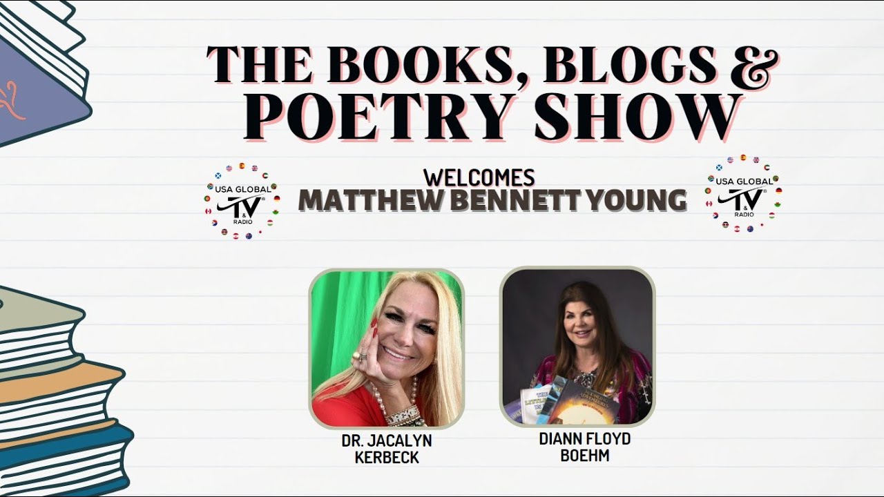 BOOKS, BLOGS & POETRY WELCOMES MATTHEW BENNETT YOUNG - YouTube