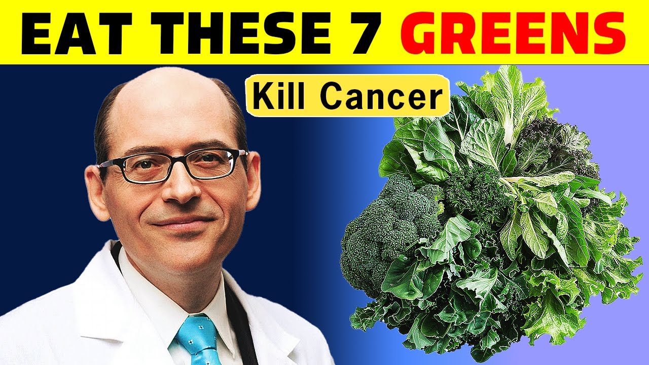These 7 Vegetables Kill Cancer & Burn Fat ️ 🔥 Dr Michael Greger - YouTube