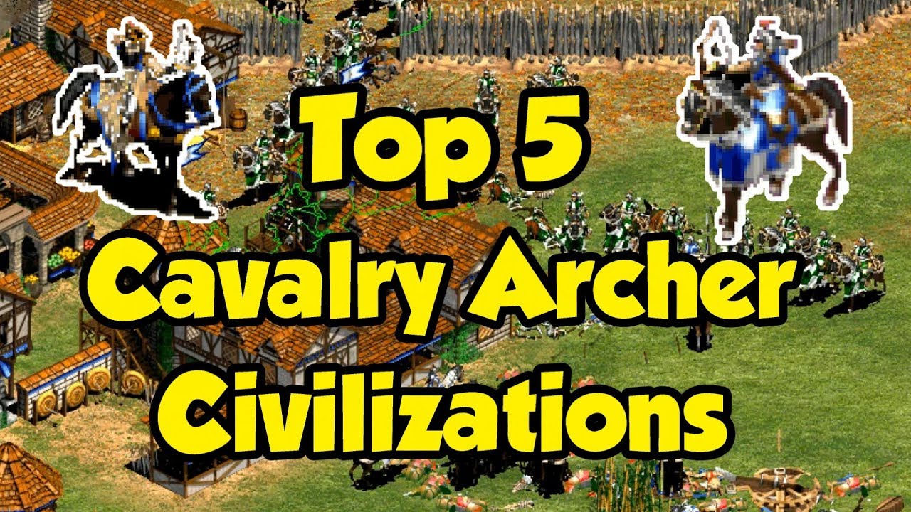 Top 5 Cav Archer Civilizations AoE2 - YouTube