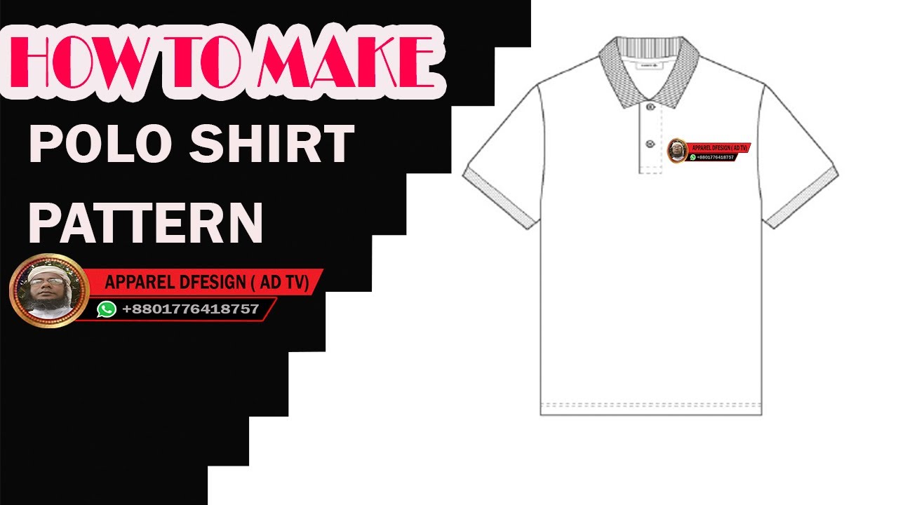 HOW TO MAKE POLO SHIRT PATTERN - YouTube