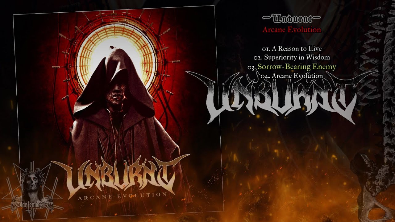 Unburnt. 2019 / Arcane Evolution - YouTube