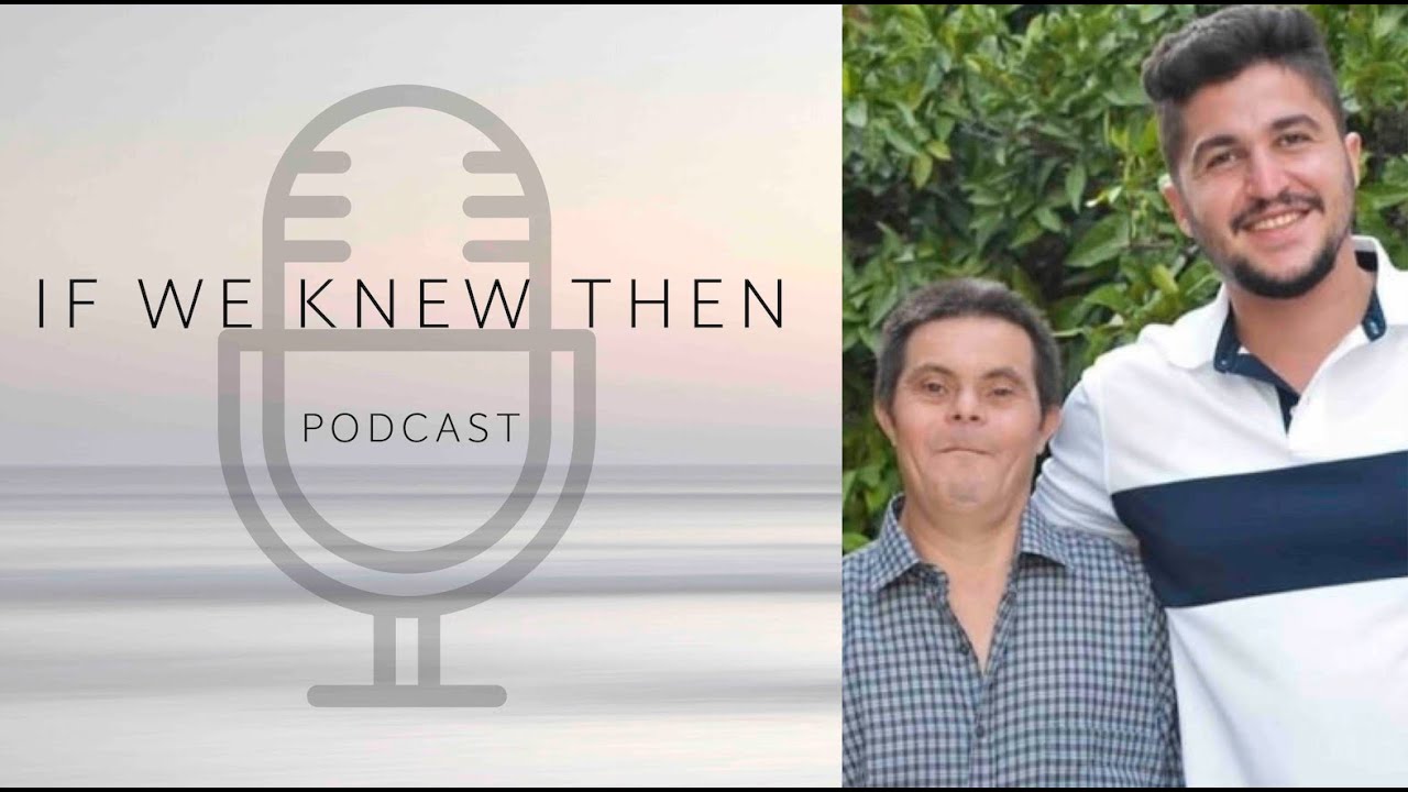 My Father Has Down Syndrome - Sader Issa - If We Knew Then - Down ...