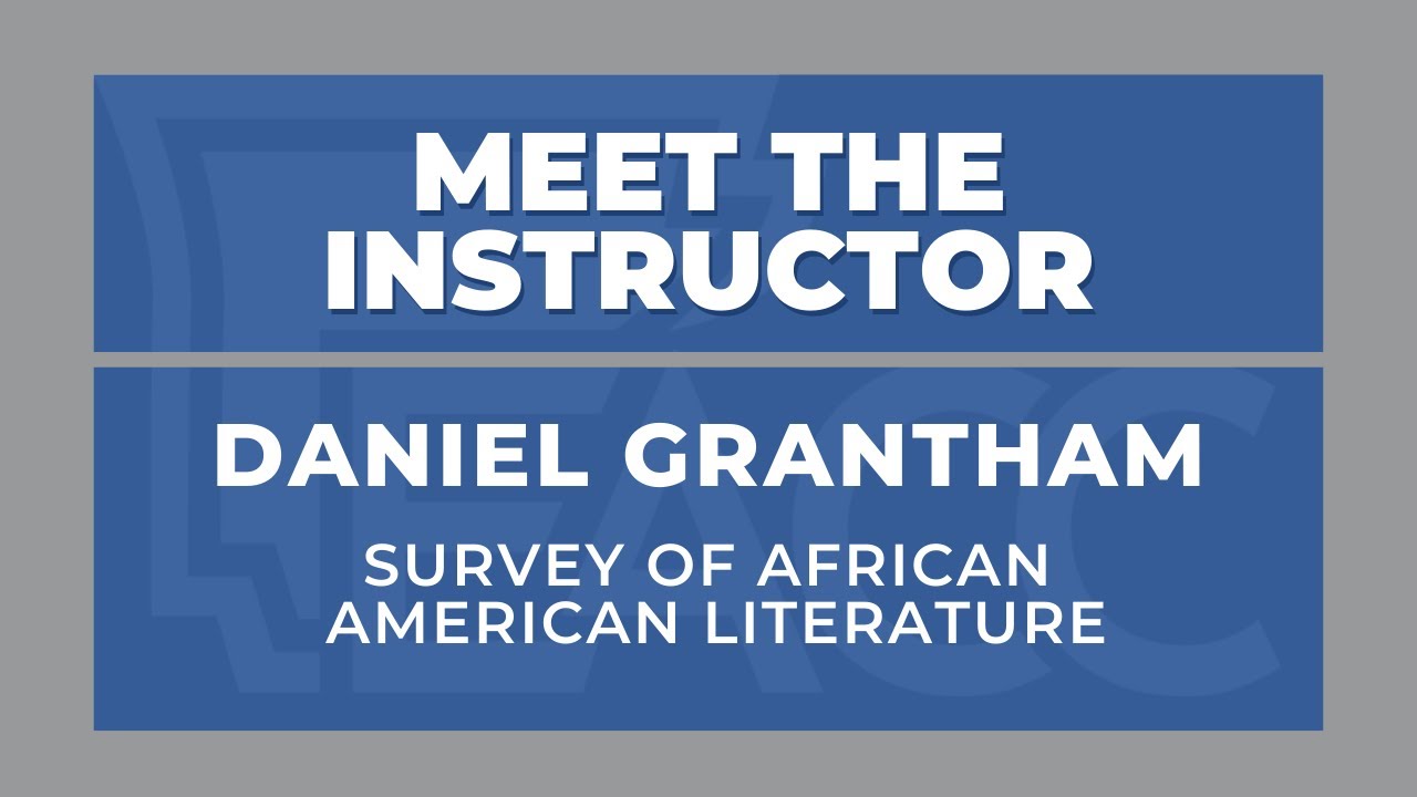 Daniel Grantham- Survey of African American Literature - YouTube