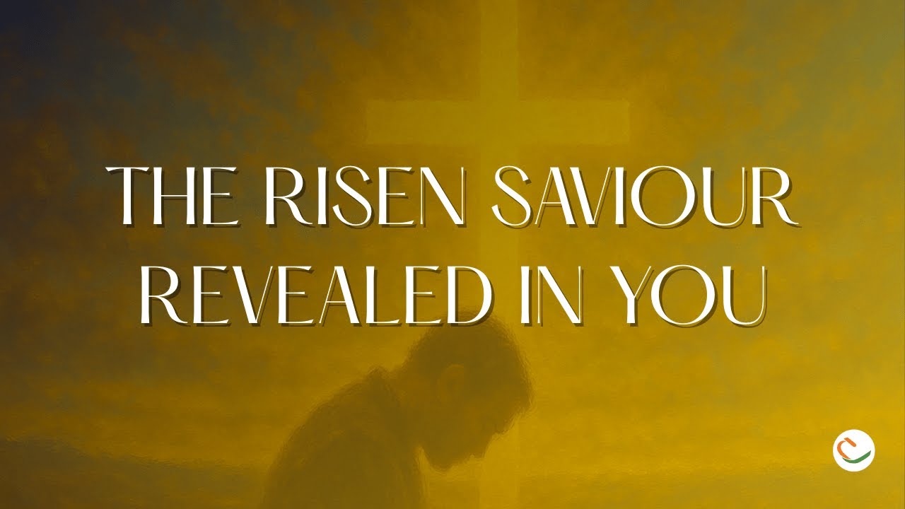 The Risen Saviour Revealed In You I Sunday Service | 2025.04.27 - YouTube