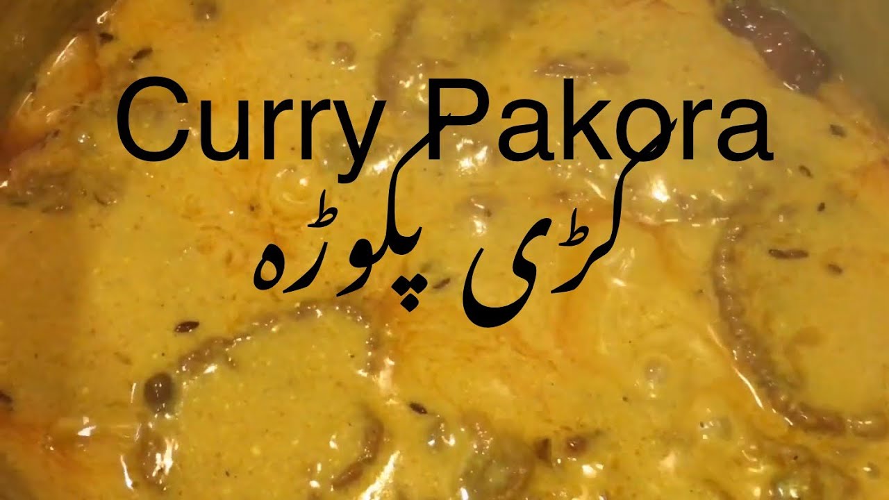 Easiest curry recipe | Karri Pakora | روایتی کڑی پکوڑا - YouTube