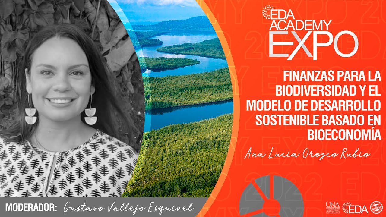 EDA Academy EXPO 2022 (Dia 1) - Finanzas para la Biodiversidad y el ...