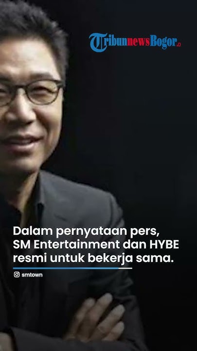 Deal dengan Lee Soo Man, HYBE Jadi Pemegang Saham Tertinggi di SM Entertainment: Resmi Kerjasama ...