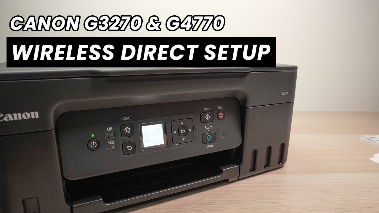 Setup Wireless Direct on Canon PIXMA MegaTank G3270 & G4770 Printer ...