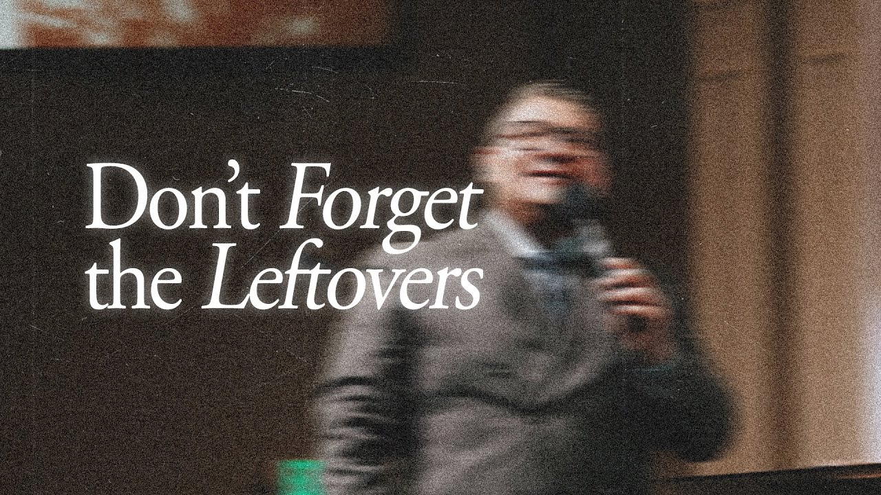 Dont Forget The Leftovers | Pastor Jonathan Quinones - YouTube