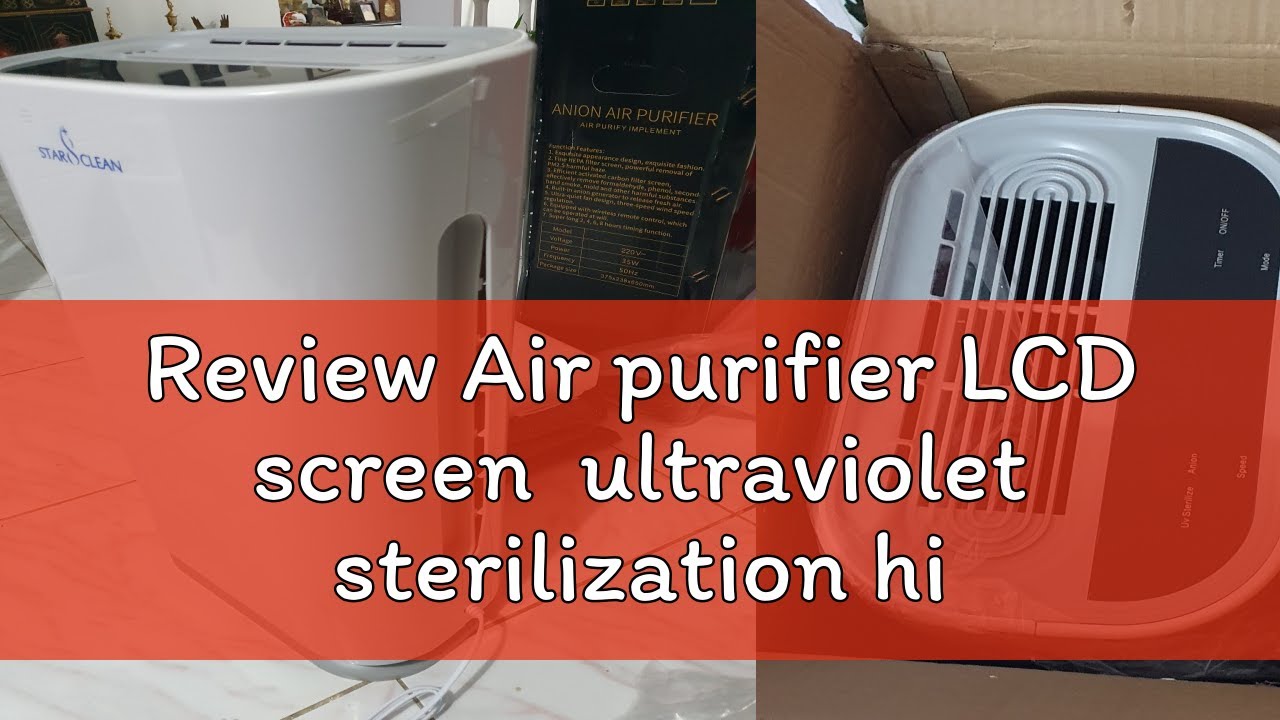 Review Air purifier LCD screen ultraviolet sterilization high ...
