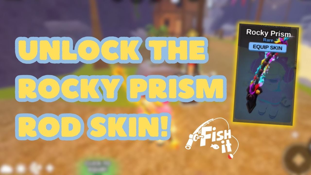 EASIEST FLEX EVER! - How to Get Rocky Prism Rod Skin in Fish It Roblox ...