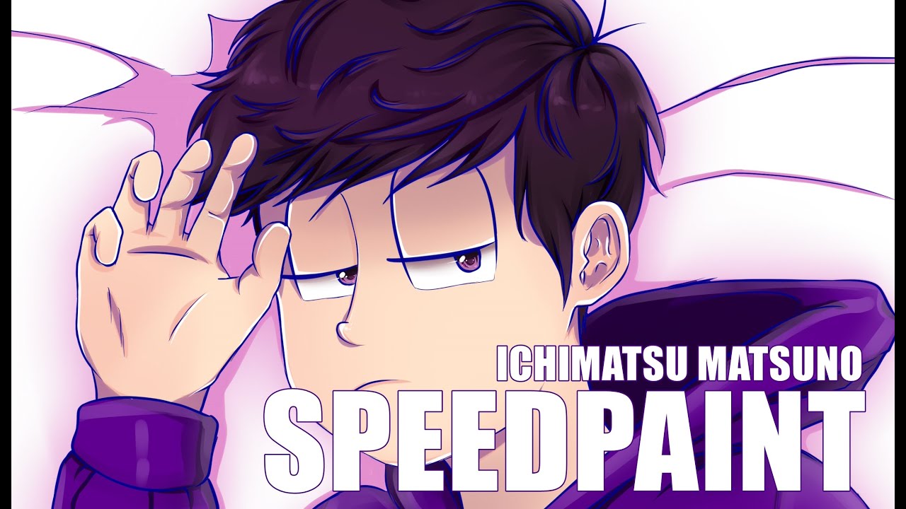 [SPEEDPAINT] SLEEPY ICHIMATSU FROM OSOMATSU SAN - YouTube