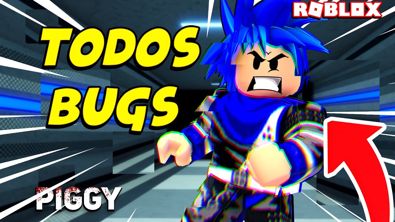 TODOS OS BUGS DE PIGGY ATRAVESSAR PAREDE, BUG DE CHAVE E MUITO MAIS ...