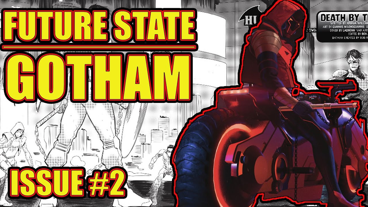Future State: Gotham (issue 2, 2021-) - YouTube