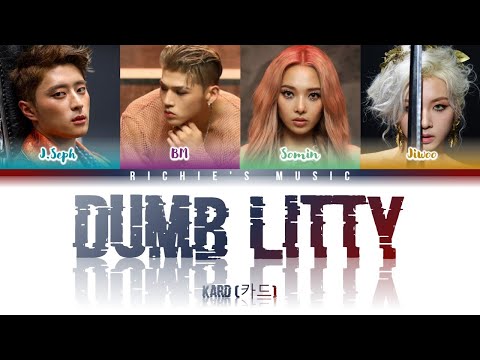 KARD (카드) - Dumb Litty [Color Coded Lyrics Han|Rom|Eng]